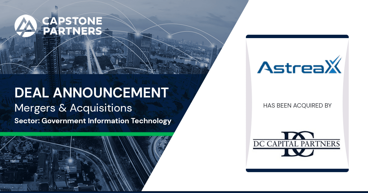 Capstone Partners advised AstreaX | Capstone Partners