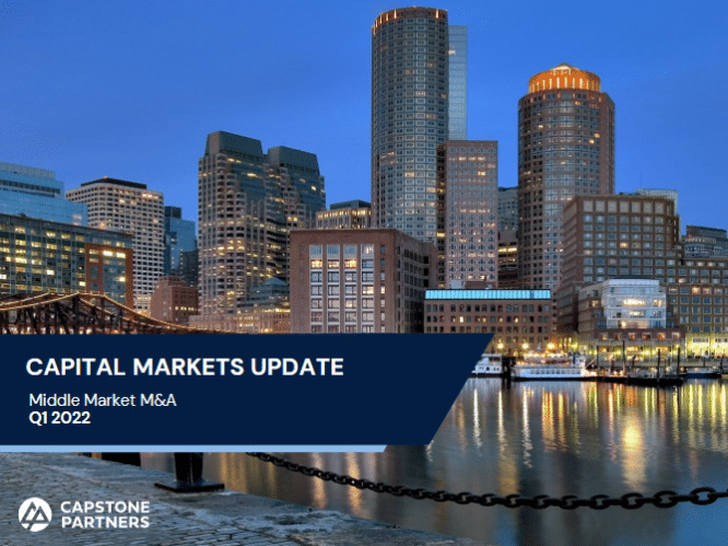 Capital Markets Update - July 2022 | Capstone Partners