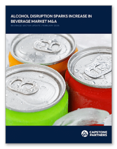 Beverage Sector M&A Update | Capstone Partners
