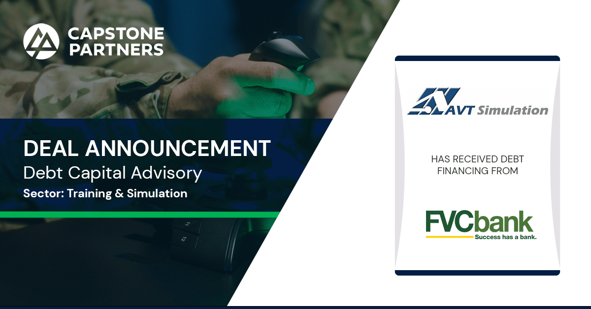 Capstone Advised AVT Simulation on Senior Debt Financing