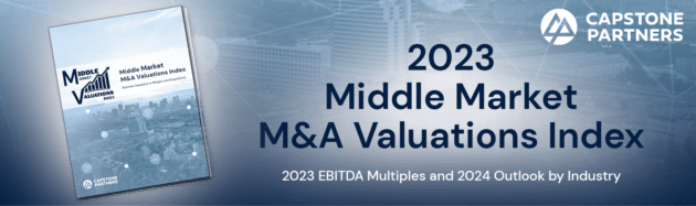 Middle Market M&A Valuations Index | Capstone Partners